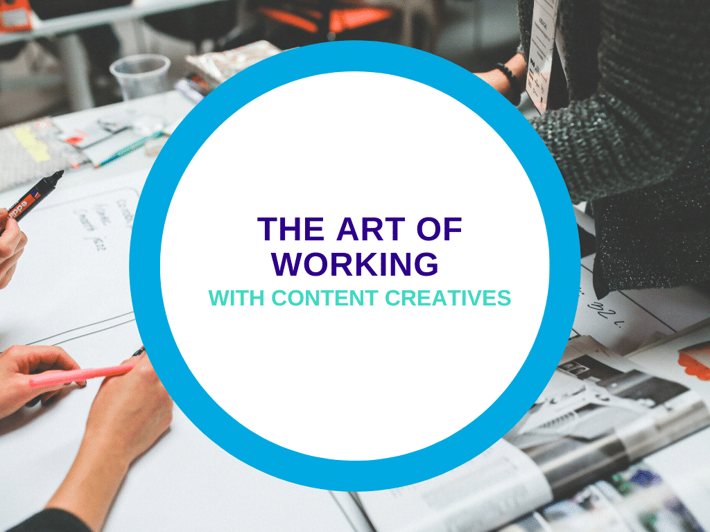The Art of Working with Content Creatives – PR Club