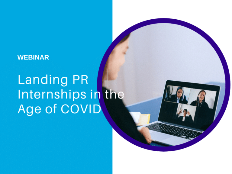 Webinar: Landing PR Internships in the Age of COVID – PR Club